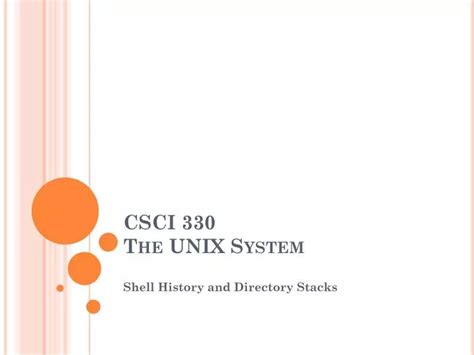 Ppt Csci 330 The Unix System Powerpoint Presentation Free Download Id4730675