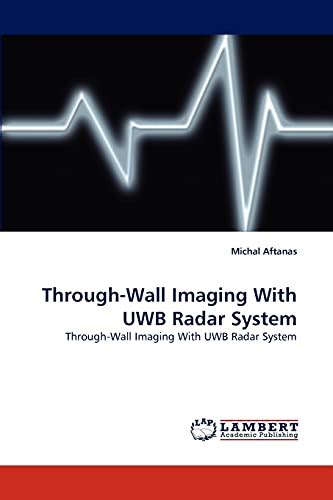Through Wall Imaging With Uwb Radar System By Michal Aftanas World Of Books Gb