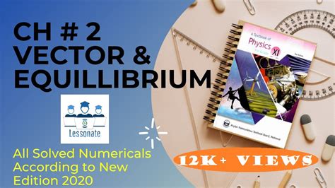 All Solved Numerical Of Chapter 2 Vector And Equilibrium Class 11 Physics Year 2022 Youtube