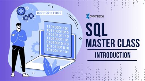 Mastering Sql Introduction Class By Dwaytech Institution Your First