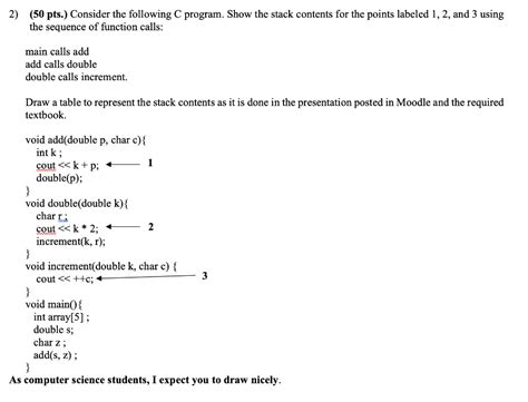 Solved 2 50 Pts Consider The Following C Program Show