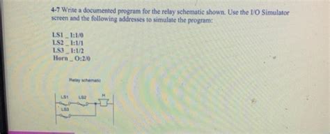solved 4 7 write a documented program for the relay