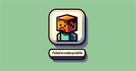 Failed To Create Profile In Minecraft Try 6 Fixes Jocelin Li Medium