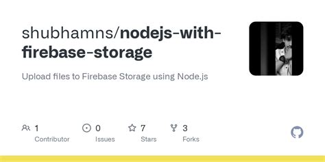 Github Shubhamnsnodejs With Firebase Storage Upload Files To