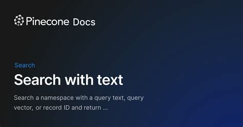 Search With Text Pinecone Docs