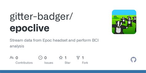 GitHub Gitter Badger Epoclive Stream Data From Epoc Headset And Perform BCI Analysis