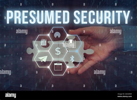 Text Showing Inspiration Presumed Security Business Idea System Safe From Attack Due To