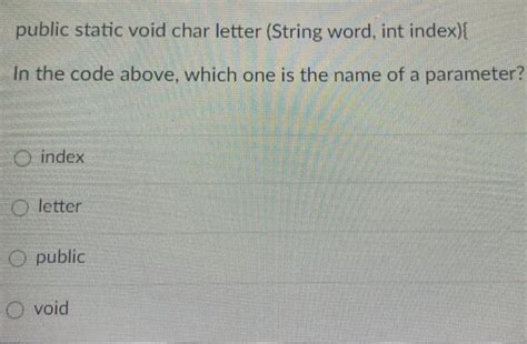 Solved Public Static Char Letter String Word Int Indexn In