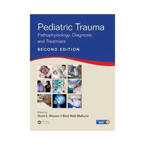 Pediatric Trauma Pathophysiology Diagnosis And Treatment 2e Hb 2017