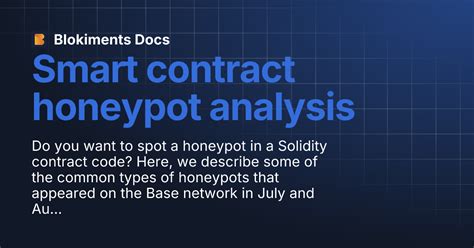 Smart Contract Honeypot Analysis Blokiments Docs