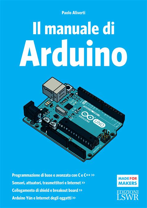 Il Manuale Di Arduino Guida Completa Aliverti Paolo Ebook Epub