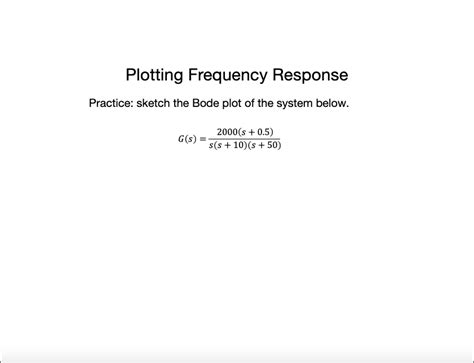 solved plotting frequency responsepractice sketch the bode