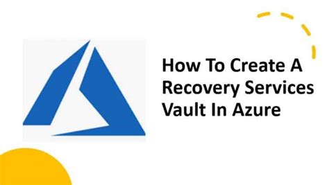 azure recovery services vault azure lessons