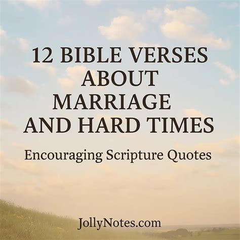 12 Bible Verses About Marriage And Hard Times Hope And Strength For