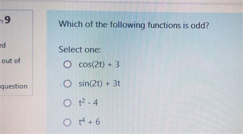 Solved N Which Of The Following Functions Is Odd Ed Select Chegg