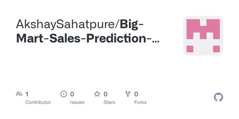 Github Akshaysahatpurebig Mart Sales Prediction Using Python