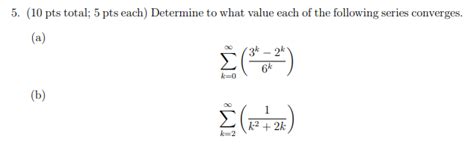 Solved Pts Total Pts Each Determine To What Value Chegg Com