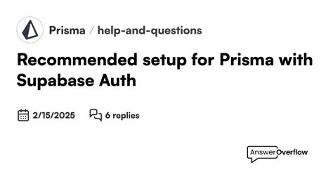 Recommended Setup For Prisma With Supabase Auth Prisma