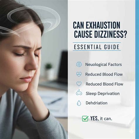 Can Exhaustion Cause Dizziness Essential Guide