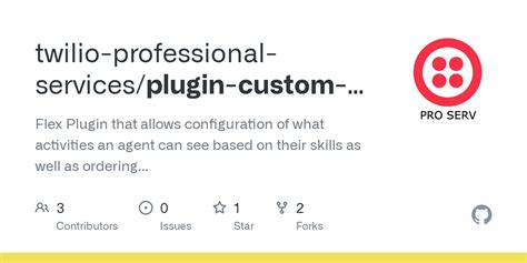github twilio professional services plugin custom agent activities