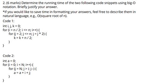 solved 2 6 marks determine the running time of the two