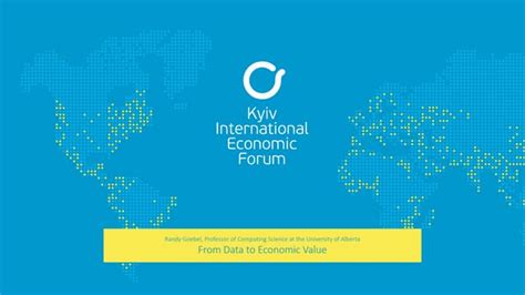 Randy Goebel For The Kief 2018 From Data To Economic Value Pdf