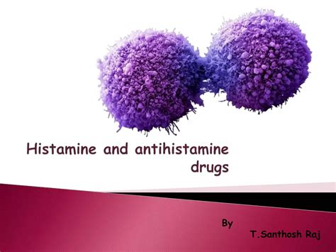 Histamine And Antihistamine Drugs Pptx