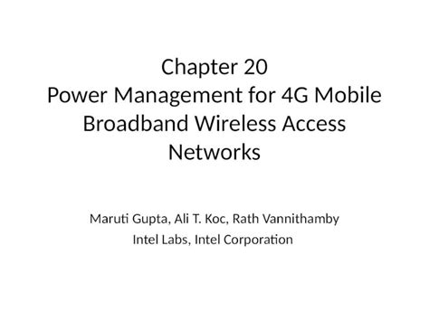 Ppt Chapter 20 Power Management For 4g Mobile Broadband Wireless