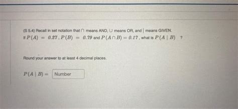 solved s 5 4 recall in set notation that means and u