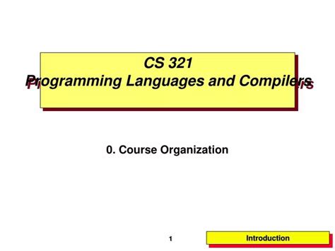 PPT CS Programming Languages Compilers Course Overview PowerPoint Presentation ID