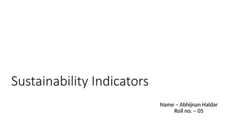 Sustainability Indicatorspptx1234567891 Ppt