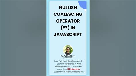 Nullish Coalescing Operator In Javascript Javascript Interview