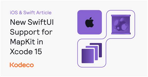 New Swiftui Support For Mapkit In Xcode 15 Kodeco