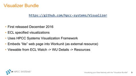 Visualizing Your Data Natively On The HPCC Systems Platform With The Visualizer Bundle PPTX
