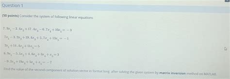 Solved (50 points) Consider the system of following linear | Chegg.com
