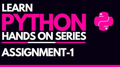 12 Python Assignment Checkpoint 1 Hands On Python Course Youtube