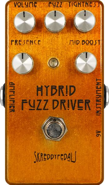 Hybrid Fuzz Driver — Skreddy Fuzz Pedal Pedalfilter Pedalfilter