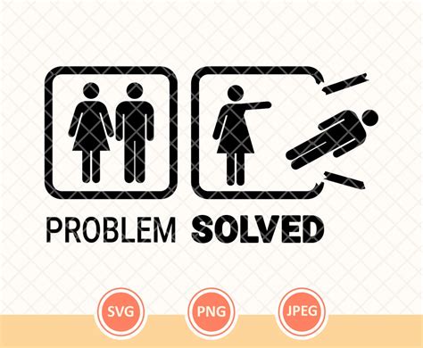 Problem Solved Svg Funny Tshirt Design Man Icon Svg Woman Icon Png Sarcastic T Shirt Print