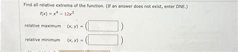 Solved Find All Relative Extrema Of The Function If An