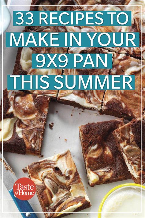 33 Recipes to Make in Your 9x9 Pan This Summer | Dessert recipes easy ...