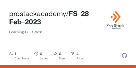 Github Prostackacademyfs 28 Feb 2023 Learning Full Stack