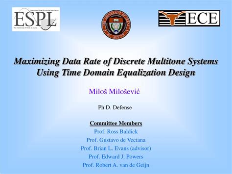 Ppt Maximizing Data Rate Of Discrete Multitone Systems Using Time Domain Equalization Design