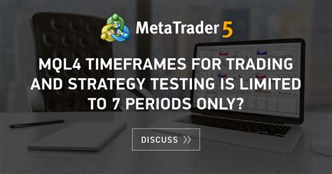 Mql4 Timeframes For Trading And Strategy Testing Is Limited To 7 Periods Only Easy Trading