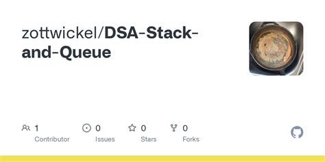 GitHub Zottwickel DSA Stack And Queue