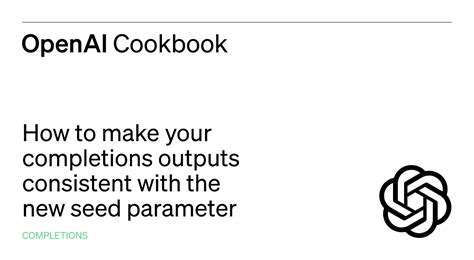 Is The Seed Parameter Being Deprecated Api Openai Developer Community