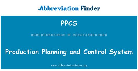 Ppcs 代表 生产计划与控制系统 Production Planning And Control System