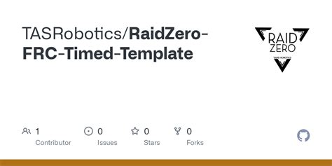 GitHub TASRobotics RaidZero FRC Timed Template