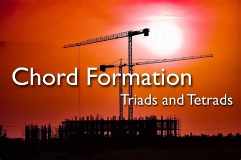 Chord Formations Triads And Tetrads Beyond Music Theory