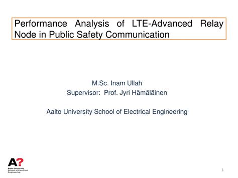 Ppt Performance Analysis Of Lte Advanced Relay Node In Public Safety Communication Powerpoint