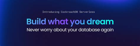 Giovanni Cruz On Linkedin 👏 👏👏 Introducing Cockroachdb Serverless So Proud Of My Colleagues And…